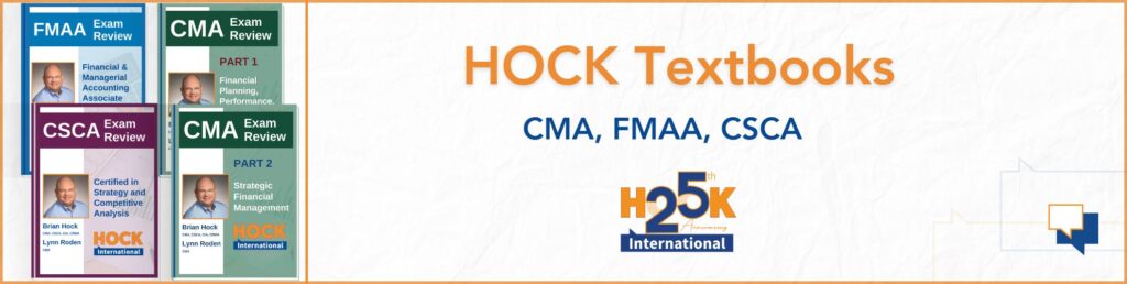 HOCK Hard Copy Textbooks - CMA, CSCA, FMAA - HOCK International