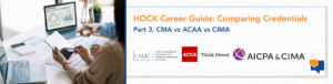 CMA vs ACCA vs CIMA - HOCK International