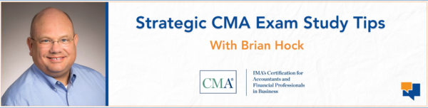 Strategic CMA Study Tips with Brian Hock - HOCK International