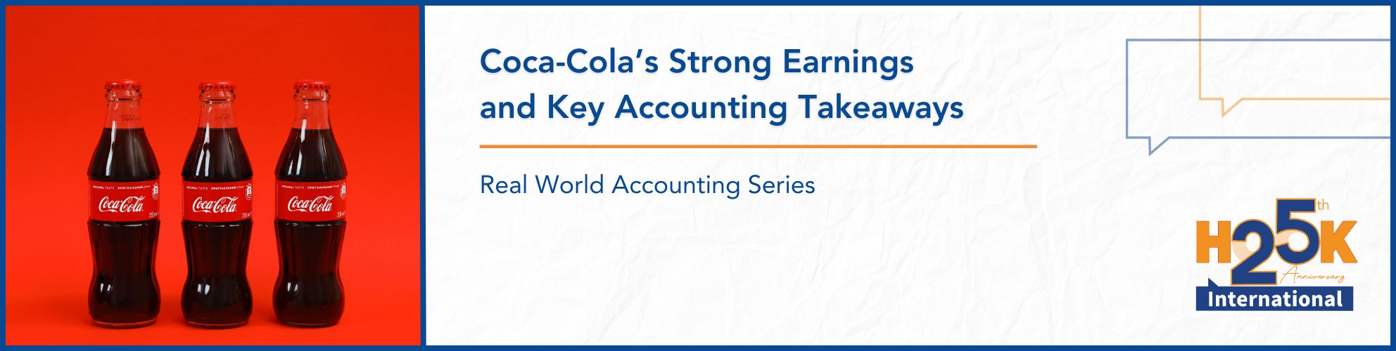 Coca-Cola’s Strong Earnings and Key Accounting Takeaways - HOCK ...